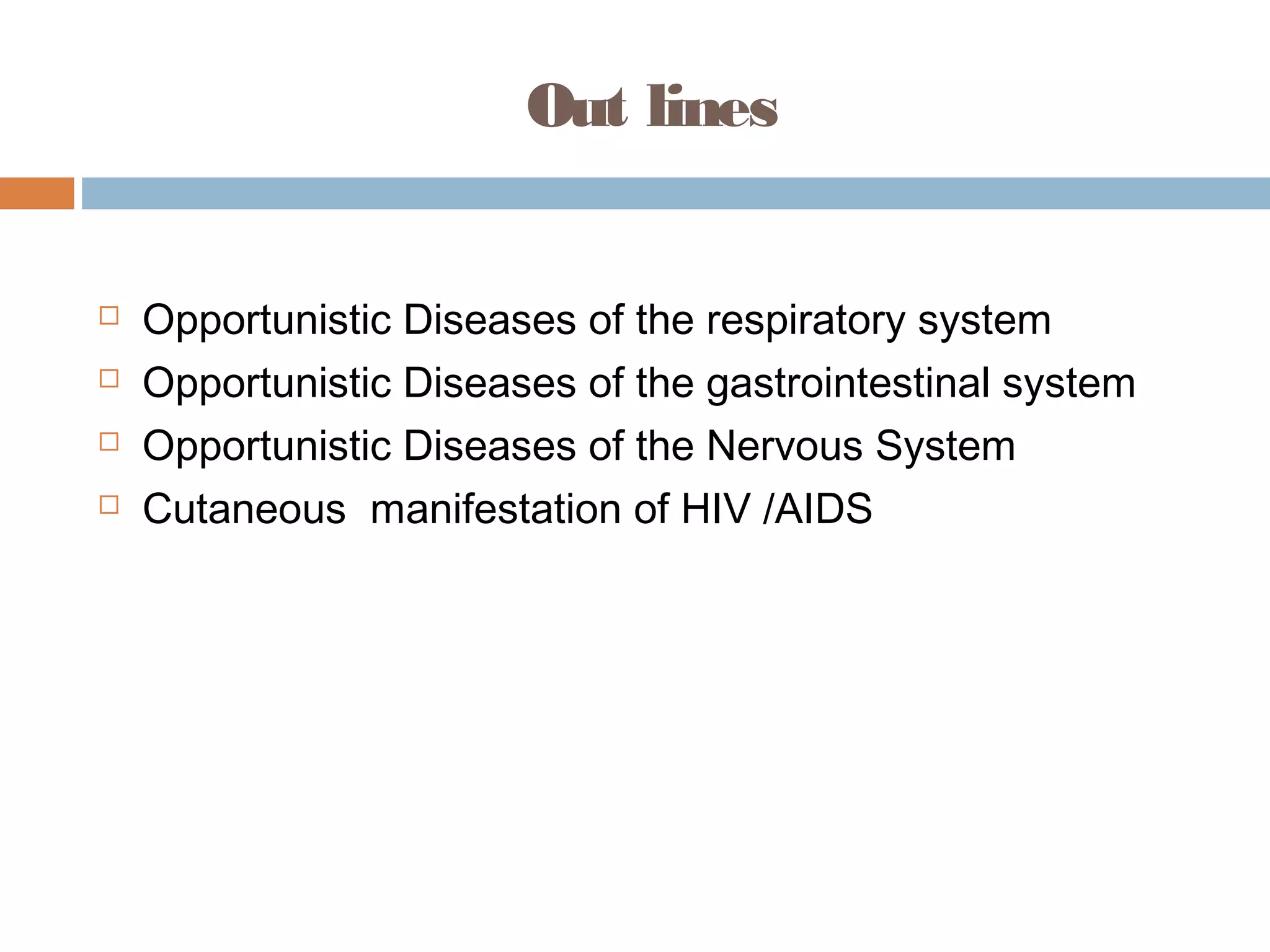 Management of opportunistic diseases | PPT