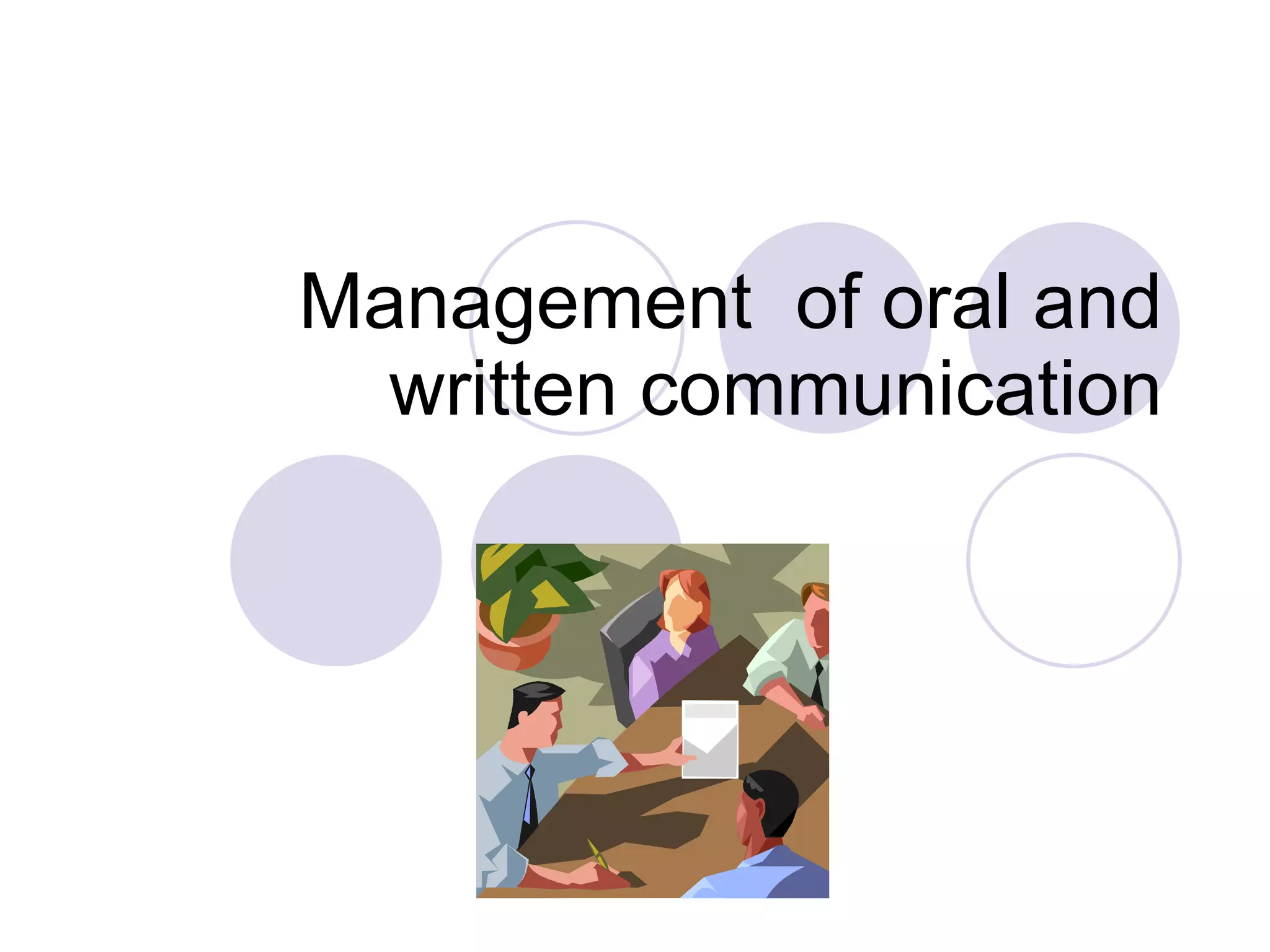 Management of oral and written communication | PPT