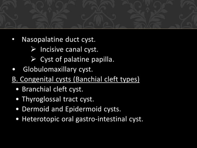 Management of oral cyst | PPTX | Dental Health | Diseases and Conditions