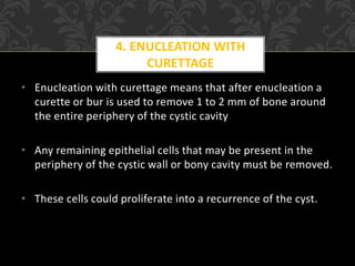 Management of oral cyst | PPTX | Dental Health | Diseases and Conditions