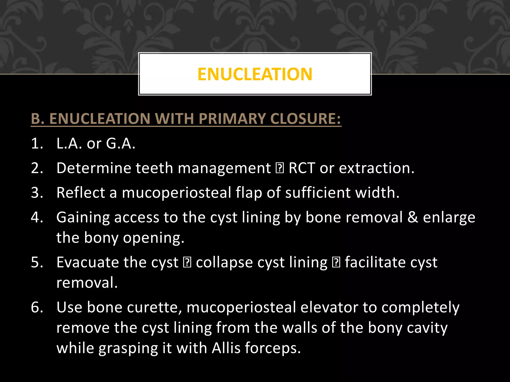 Management of oral cyst | PPTX