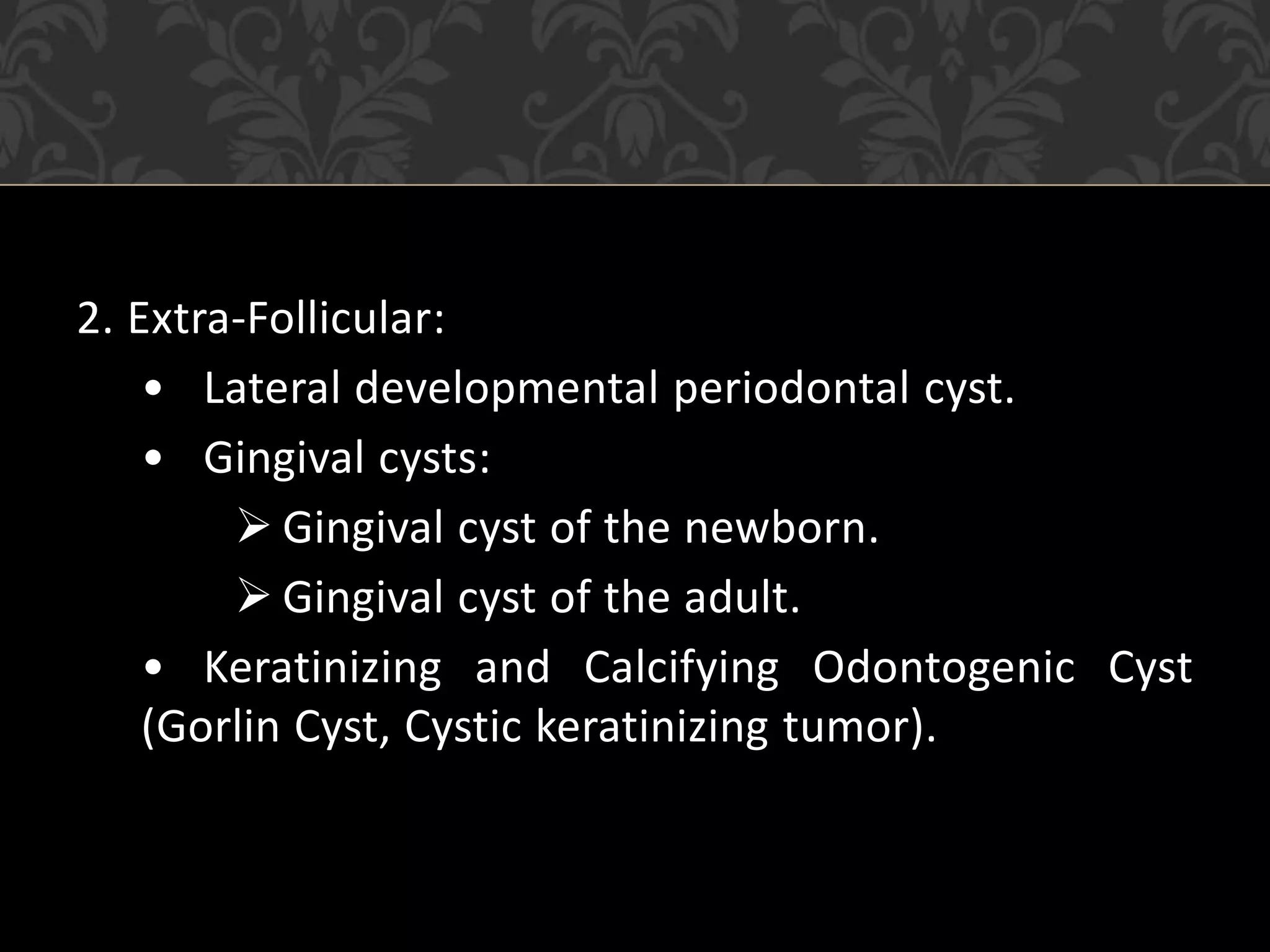 Management of oral cyst | PPTX