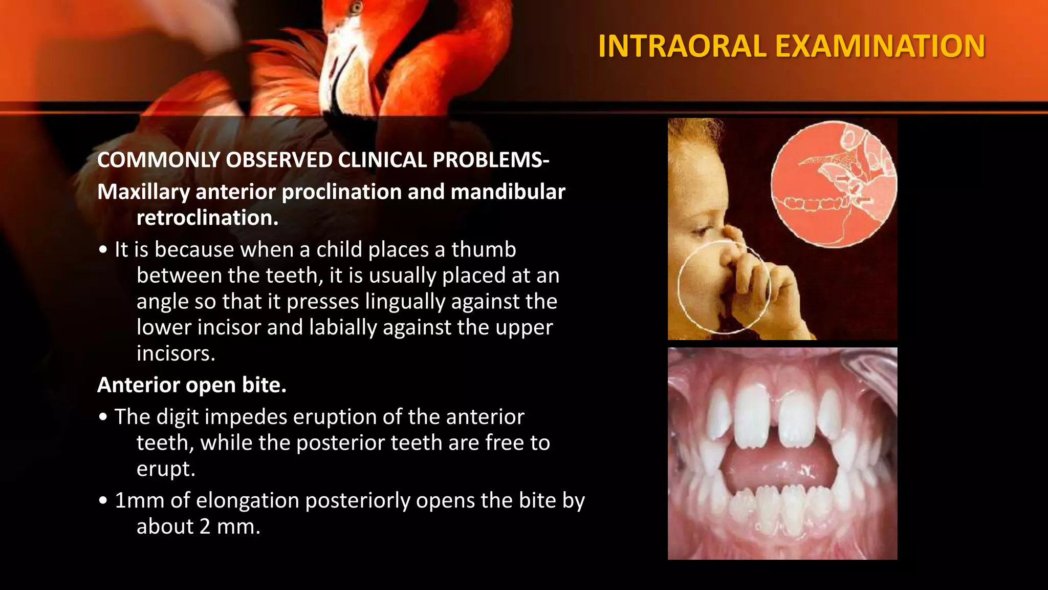 ORAL HABITS - DEFINITION, CLASSIFICATIONS, CLINICAL FEATURES AND ...