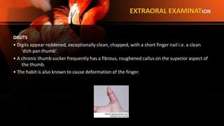 ORAL HABITS - DEFINITION, CLASSIFICATIONS, CLINICAL FEATURES AND ...