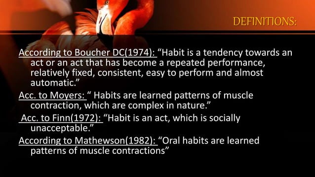 ORAL HABITS - DEFINITION, CLASSIFICATIONS, CLINICAL FEATURES AND ...