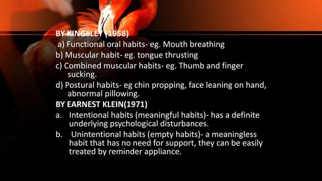 ORAL HABITS - DEFINITION, CLASSIFICATIONS, CLINICAL FEATURES AND ...