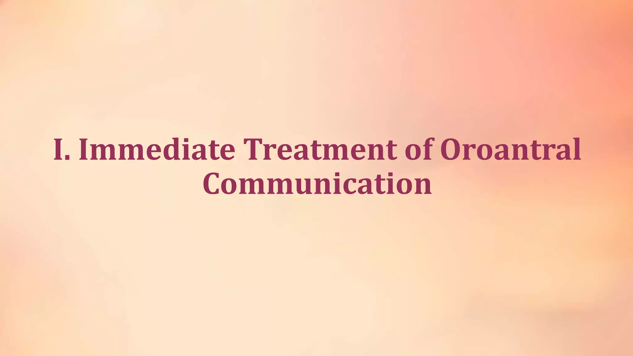 Management of oroantral fistula | PPT
