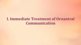 Management of oroantral fistula | PPTX