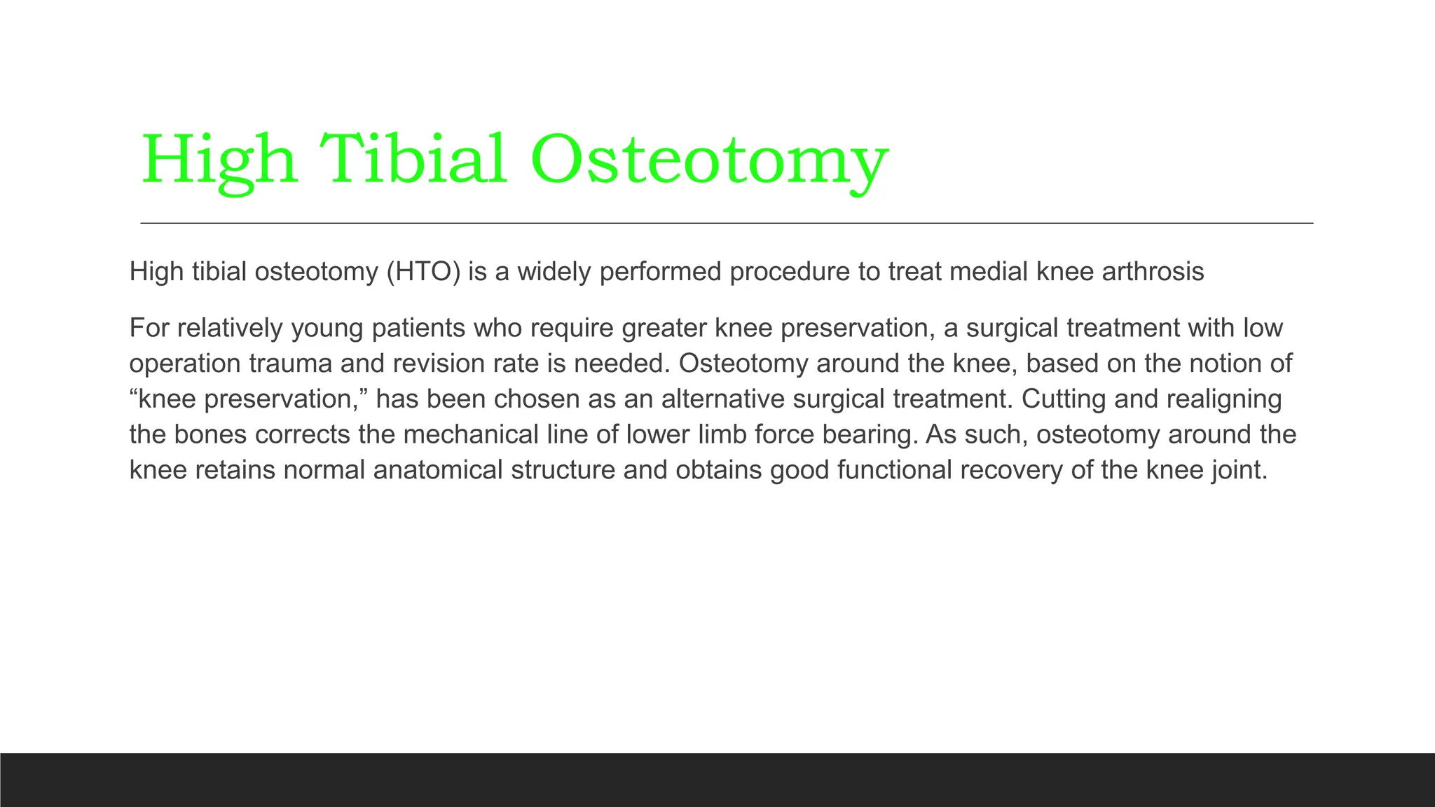 Management of Osteoarthritis of knee by High tibial.pptx
