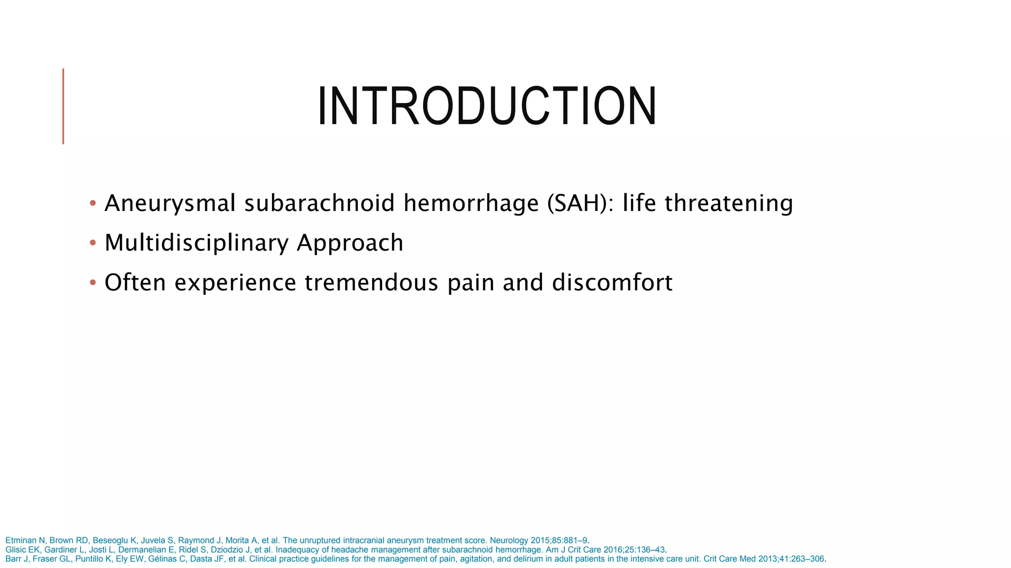 Management of Pain After Aneurysmal Subarachnoid Hemorrhage | PPTX