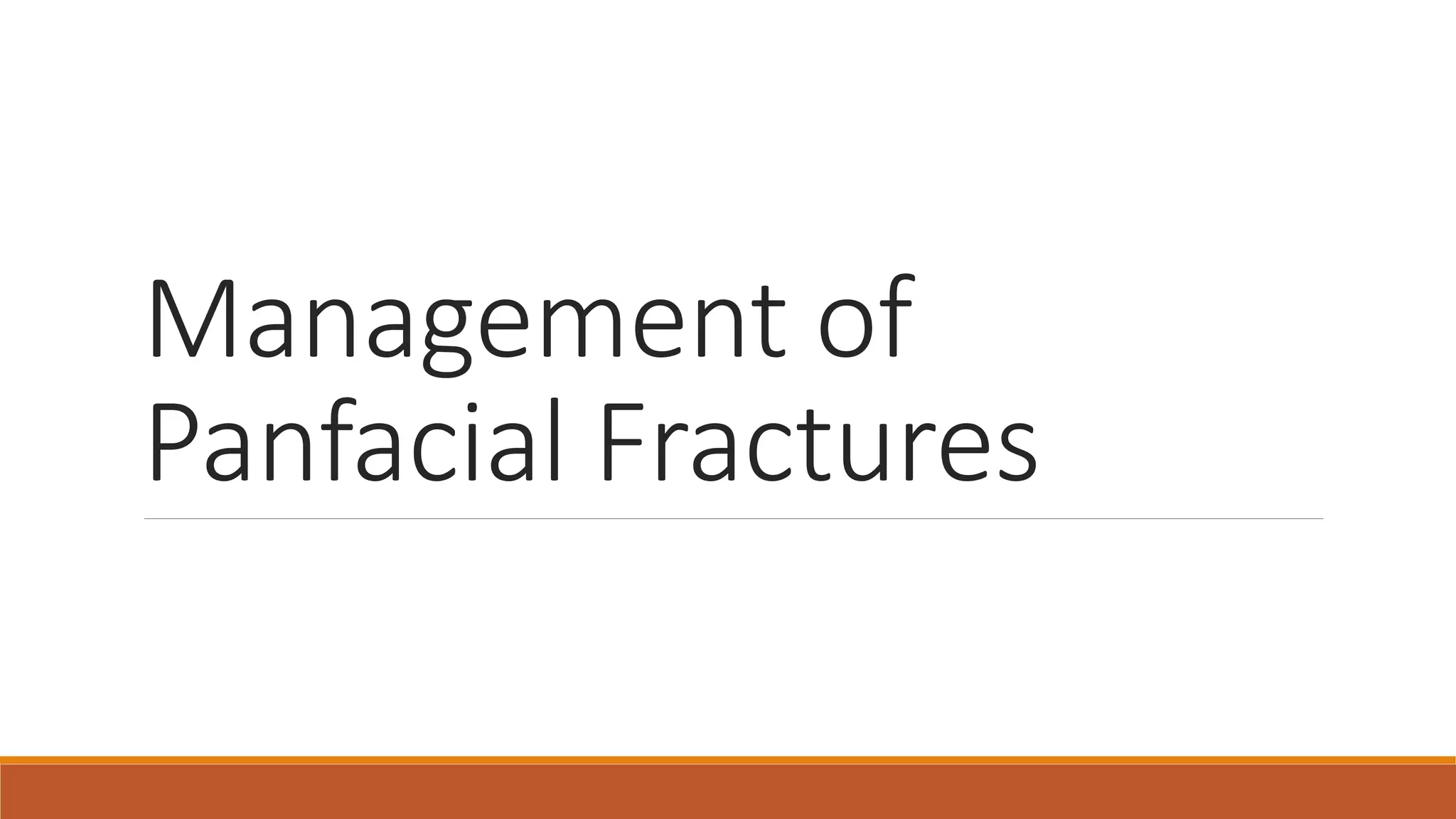 Management of Panfacial Fractures(1).pptx