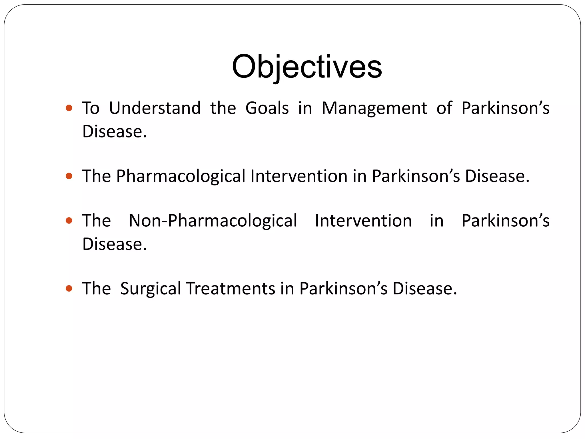 Management of parkinsons disease | PPTX