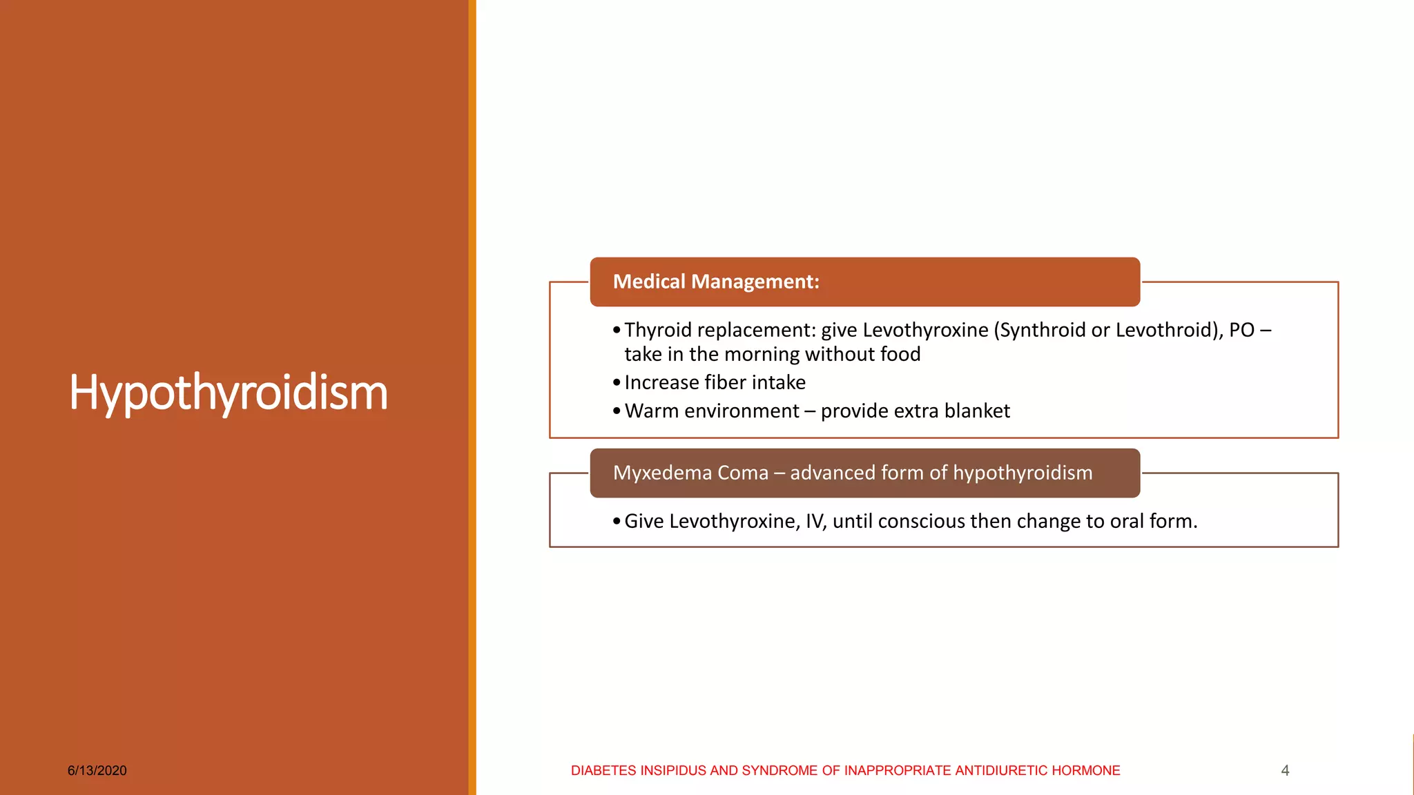 MANAGEMENT OF PATIENTS WITH ENDOCRINE DISORDERS THYROID DISORDERS ...