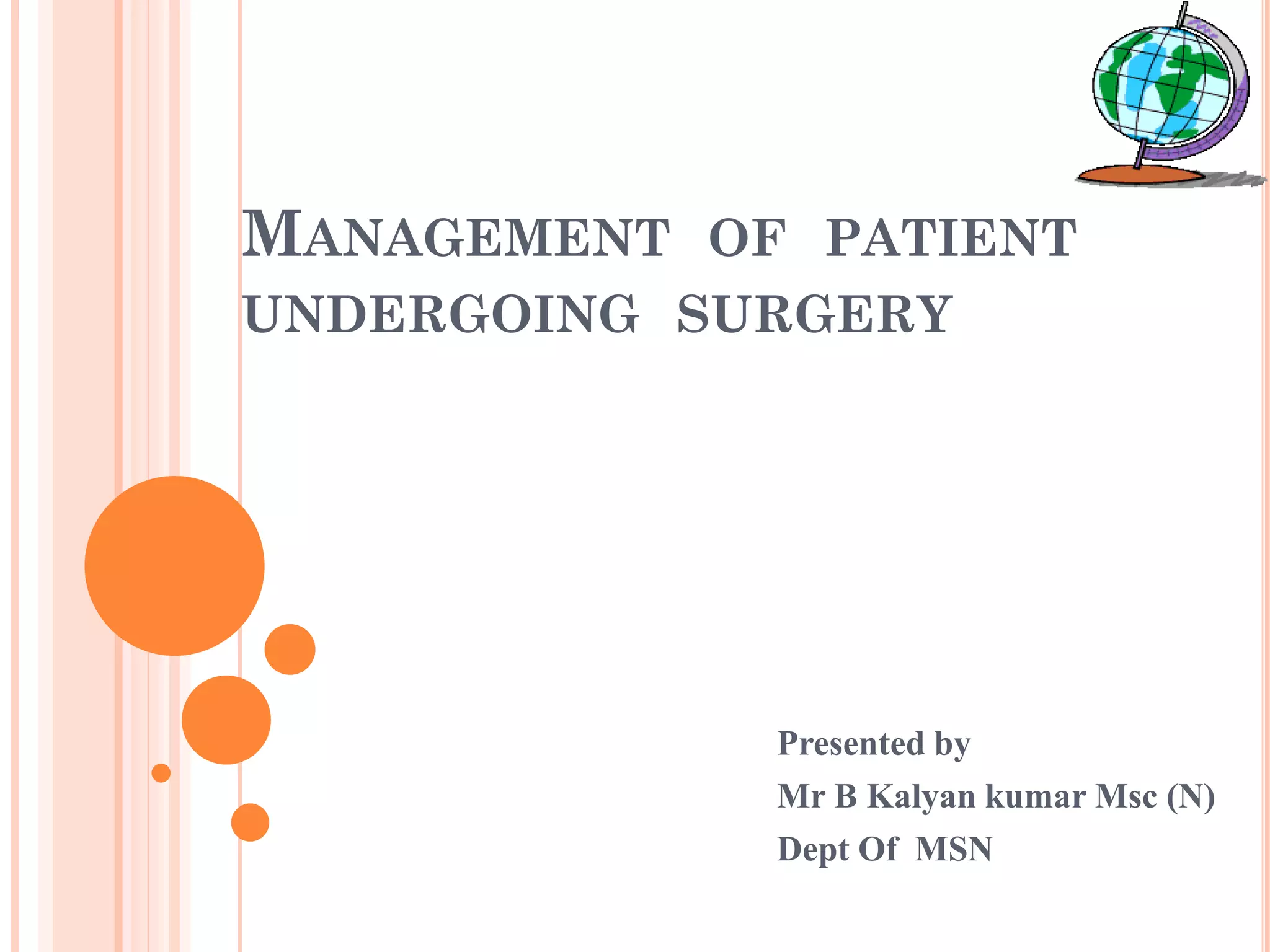 Management Of Patient Undergoing Surgery | PDF