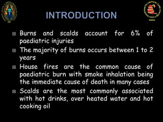 Management of pediatric burns Prof. Dr. Maheswari Ganesan | PPT