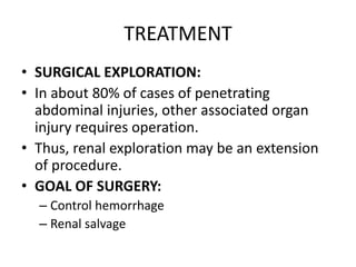 Management of penetrating renal injury | PPTX