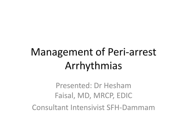 Management of peri arrest arrhythmias | PPTX | Heart and Cardiovascular ...