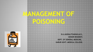 Management of acute poisoning .pptx