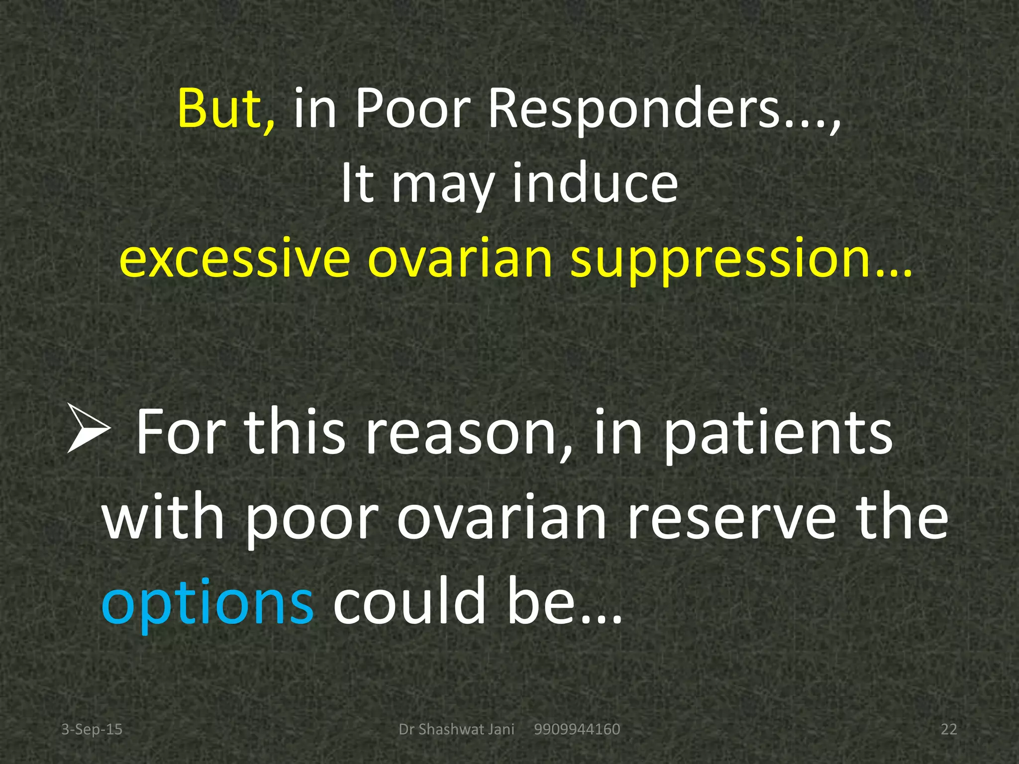 MANAGEMENT OF POOR RESPONDERS IN IVF BY DR SHASHWAT JANI | PPTX