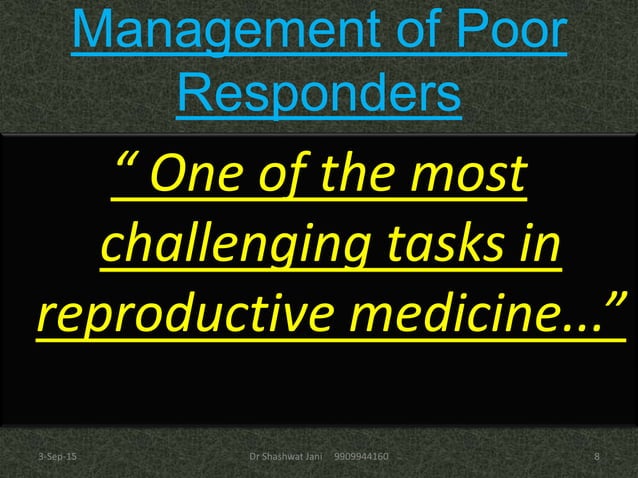 MANAGEMENT OF POOR RESPONDERS IN IVF BY DR SHASHWAT JANI | PPTX ...