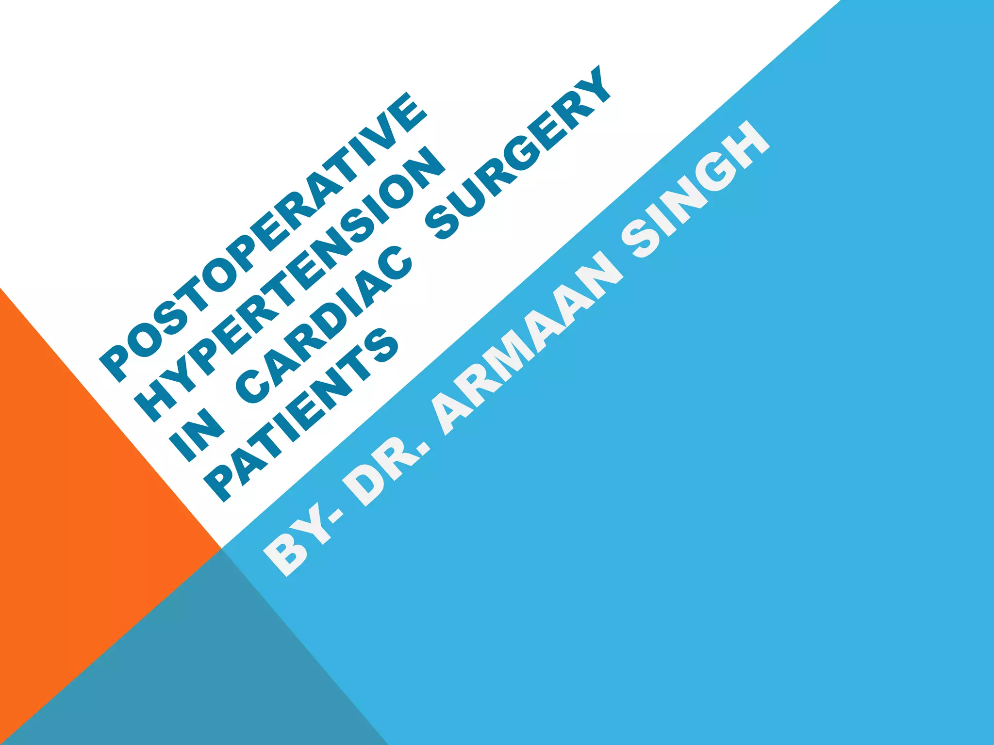 Management of postoperative hypertension.pptx