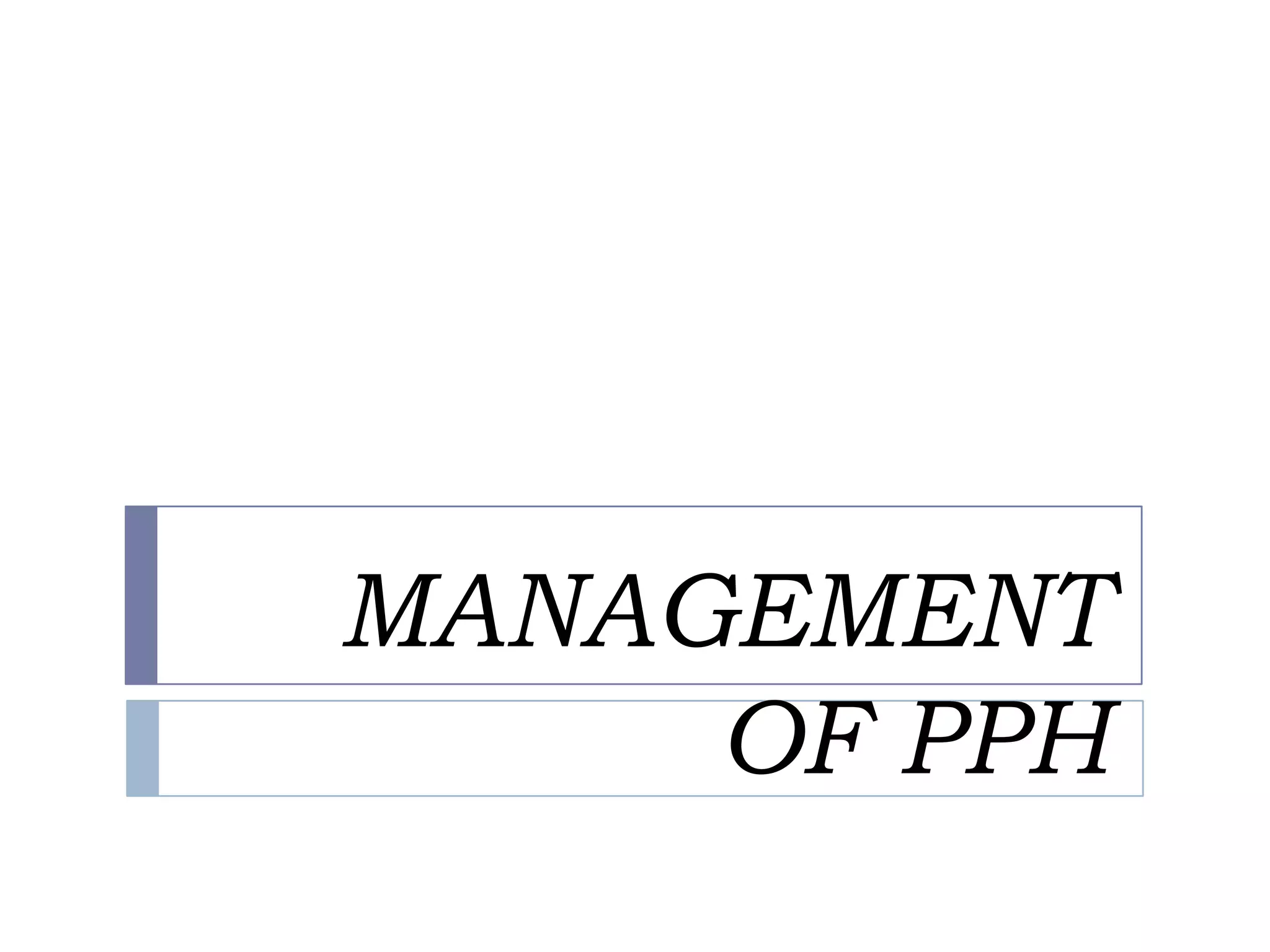 Management of postpartum haemorrhage | PDF