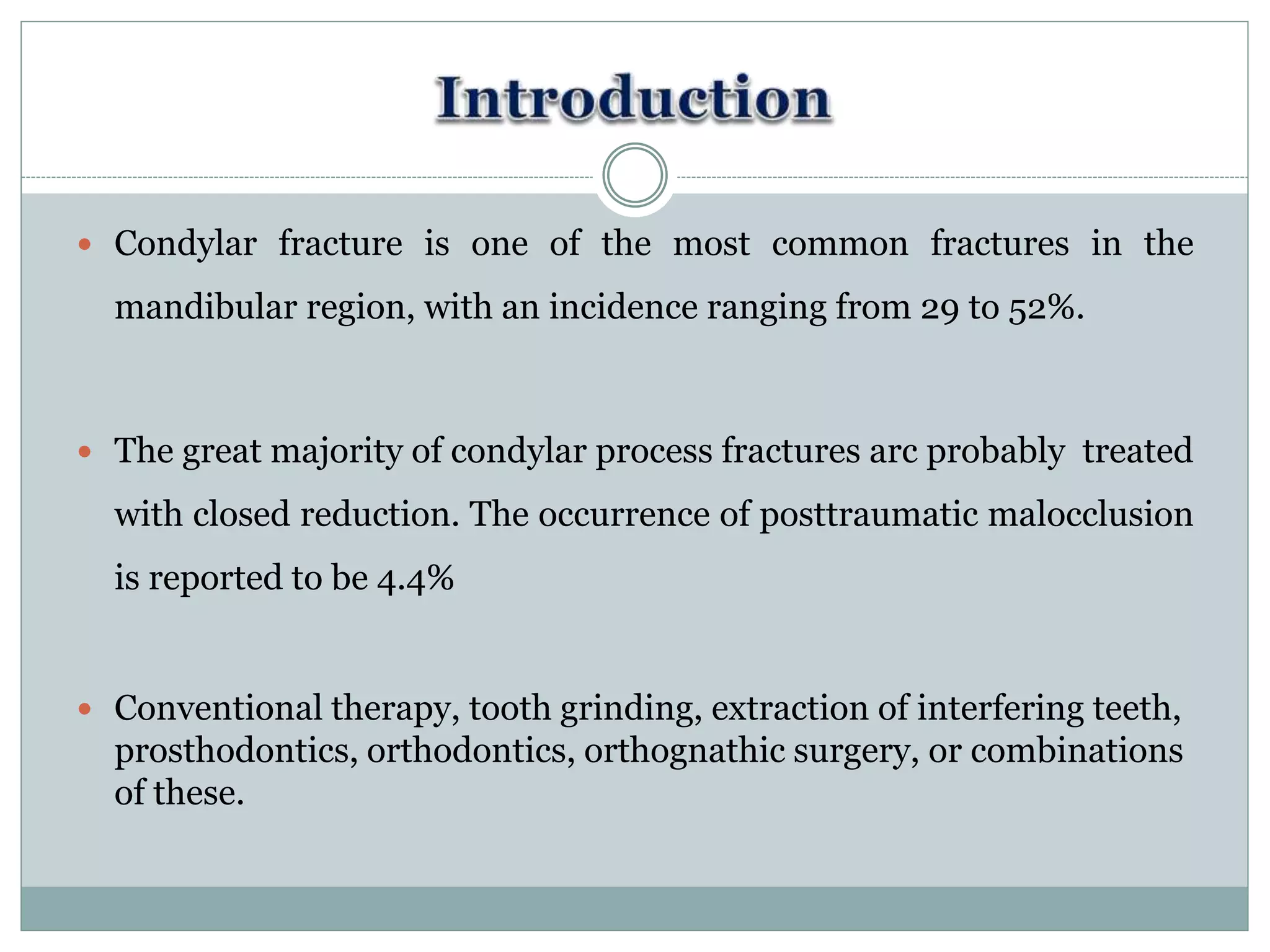 Management of posttraumatic malocclusion caused by condylar process ...