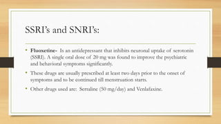 MANAGEMENT OF PRE MENSTRUAL SYNDROME.pptx
