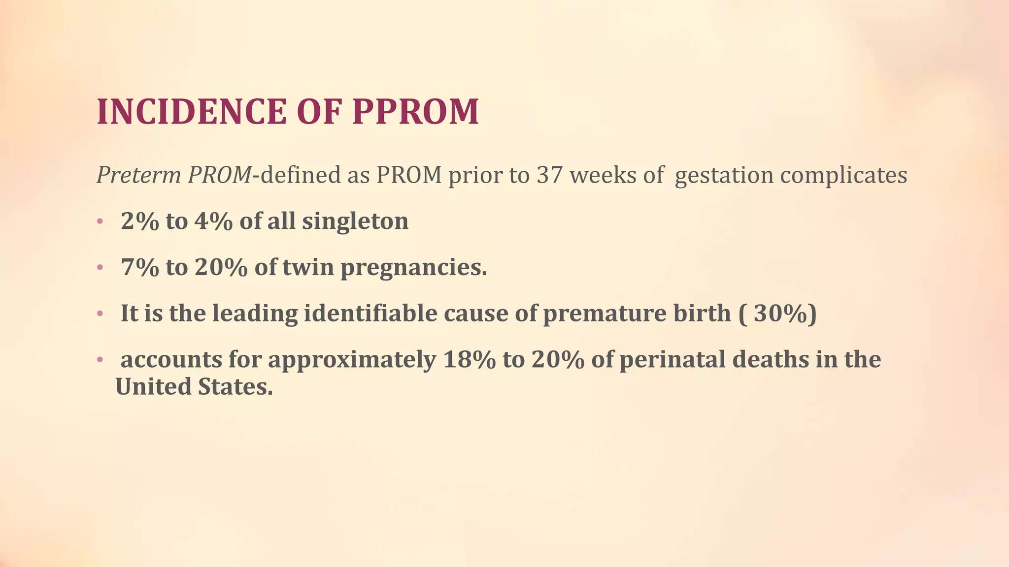 MANAGEMENT OF PRETERM PROM ON INDUCTION OF LABOUR | PPTX