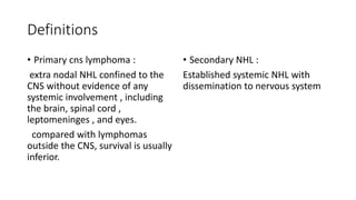 Management of Primary CNS Lymphoma by Ann.pptx