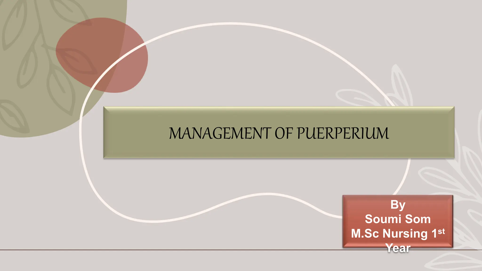 Management of puerperium.pptx, Gynecology and obstetrical Nursing ...