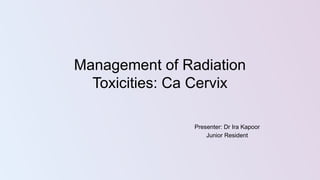 Management of Radiation Toxicities.pptx. | PPTX