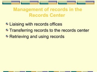 Management of records in the records center | PPT