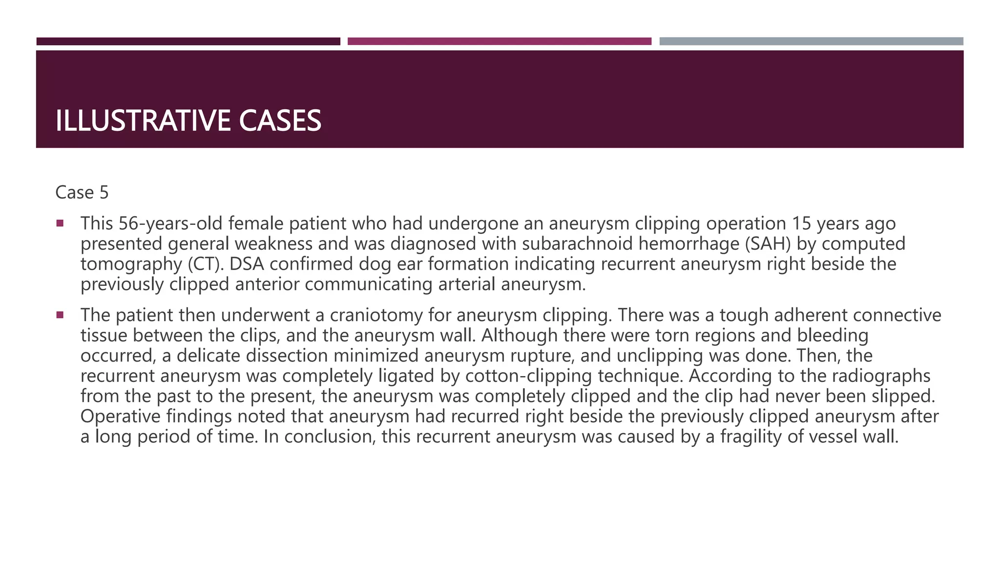 Management of Recurrent Cerebral Aneurysm after Surgical Clipping.pptx