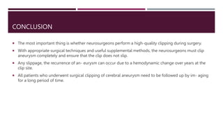 Management of Recurrent Cerebral Aneurysm after Surgical Clipping.pptx