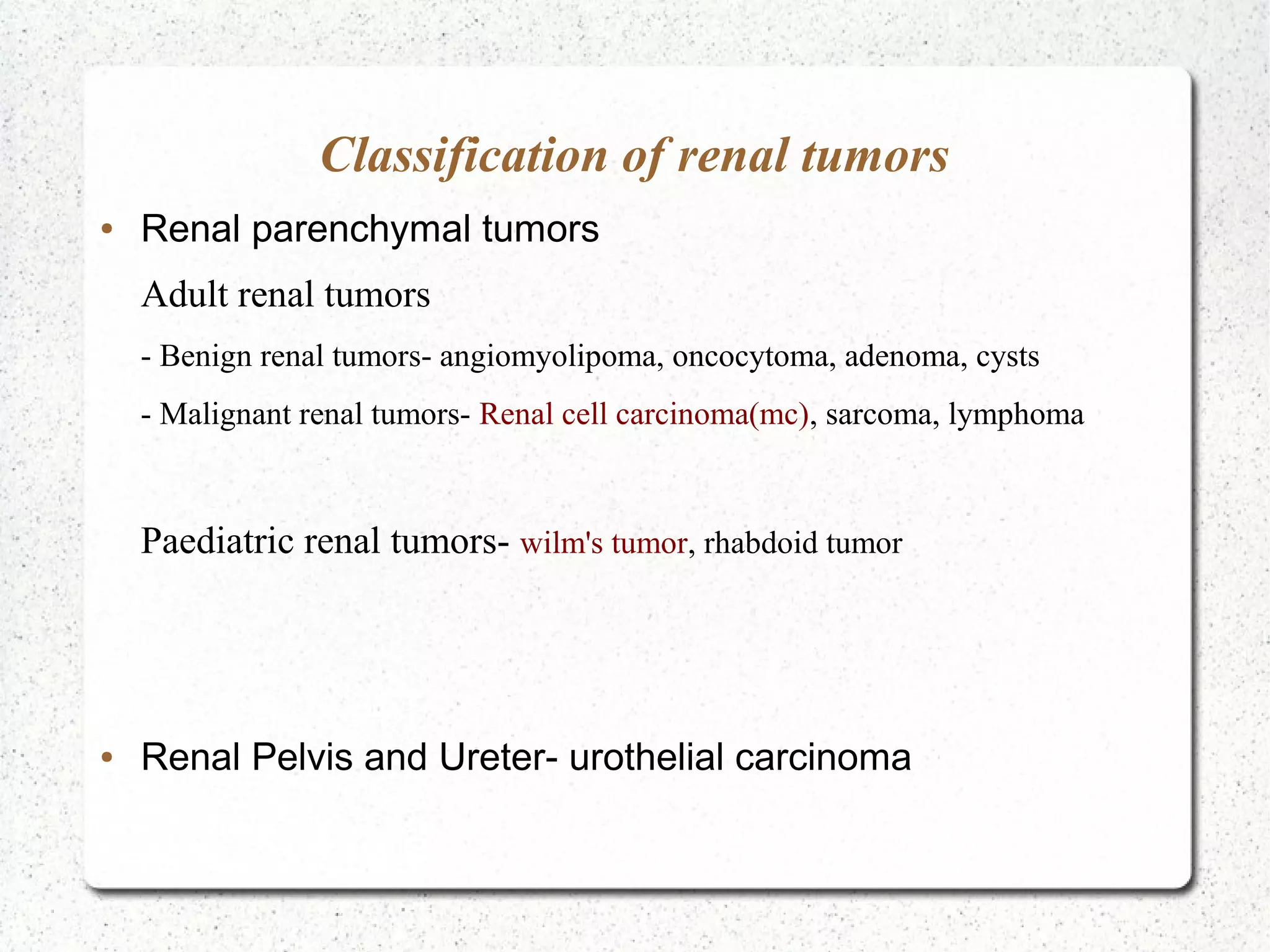 Management of renal cell carcinoma and wilms' tumor | ODP