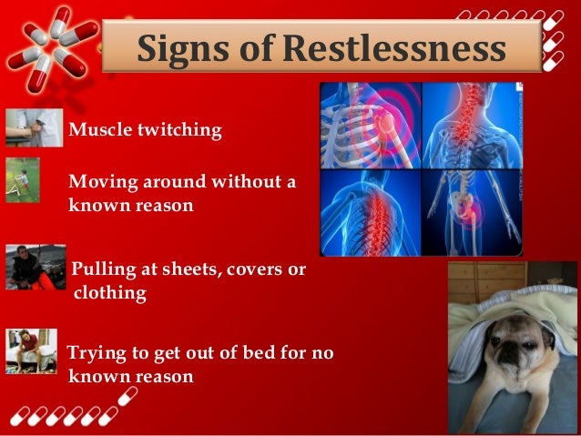 Management of Restlessness