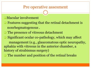 Management of retinal detachment.... | PPTX
