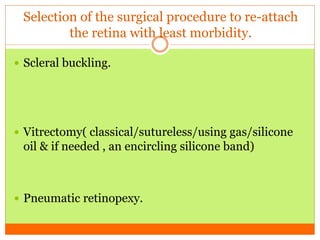 Management of retinal detachment.... | PPTX