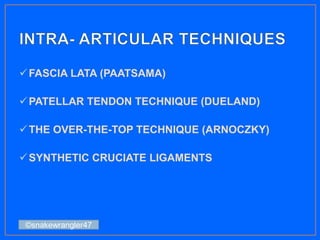 Management of ruptured cruciate ligament in dogs | PPTX