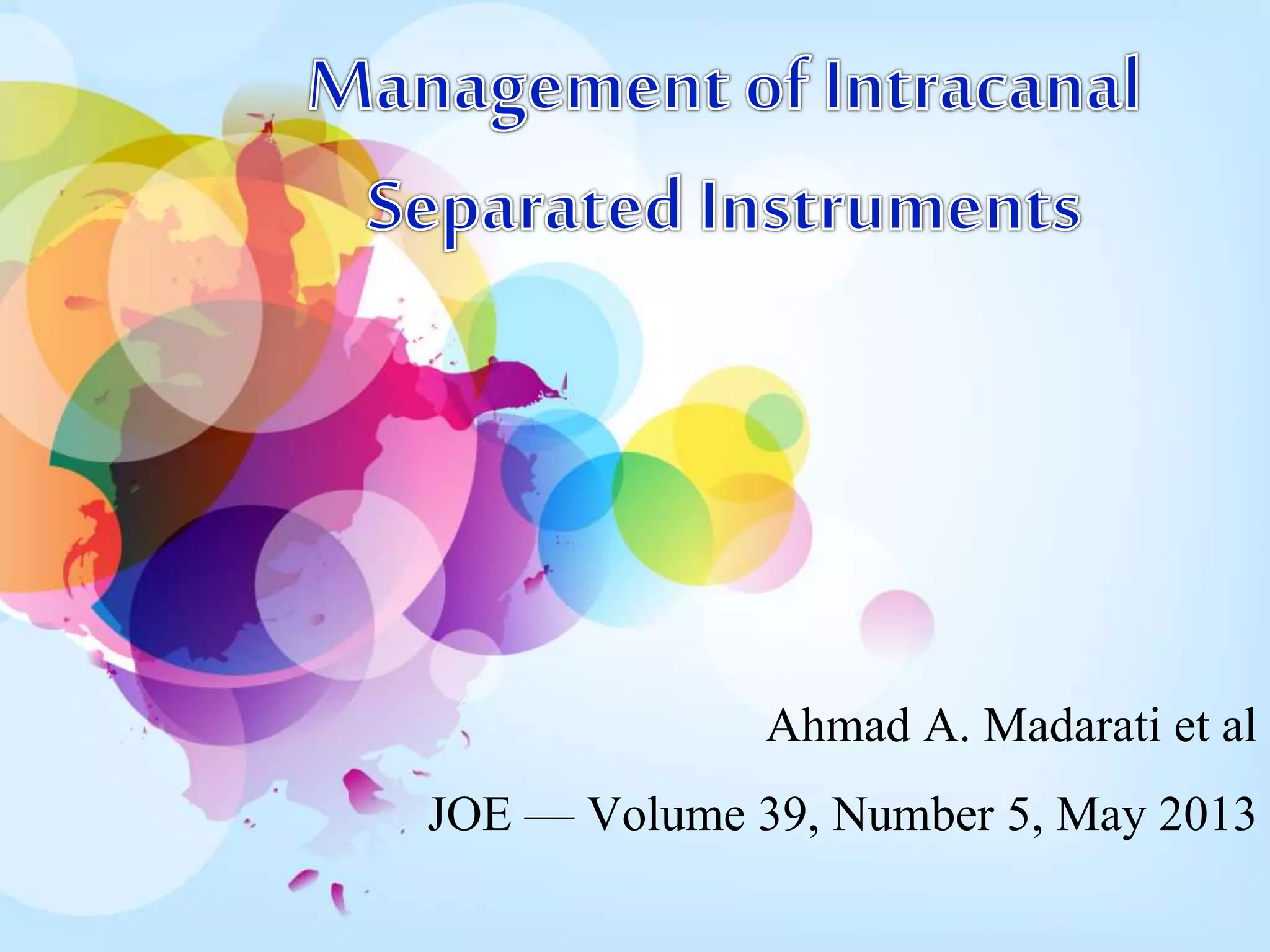Management of seperated instruments- Dr.Jagadeesh kodityala | PPTX