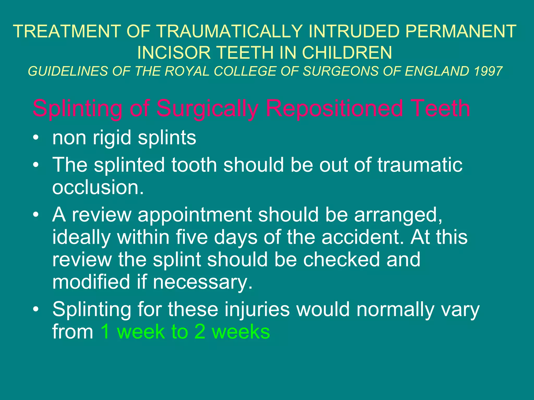 Management of severely intruded central incisor 1 | PPT