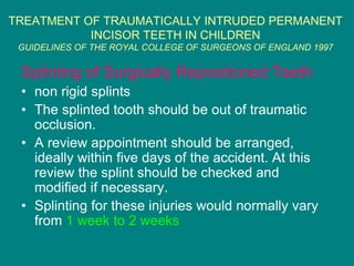 Management of severely intruded central incisor 1 | PPT