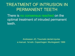 Management of severely intruded central incisor 1 | PPT