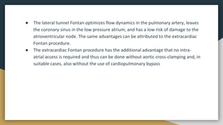 Management of Single Ventricle and evolution of Fontan surgery.pptx