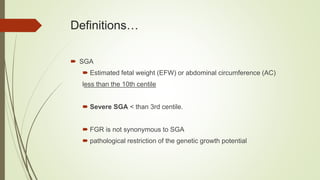 Management of small for gestational age fetus | PPTX