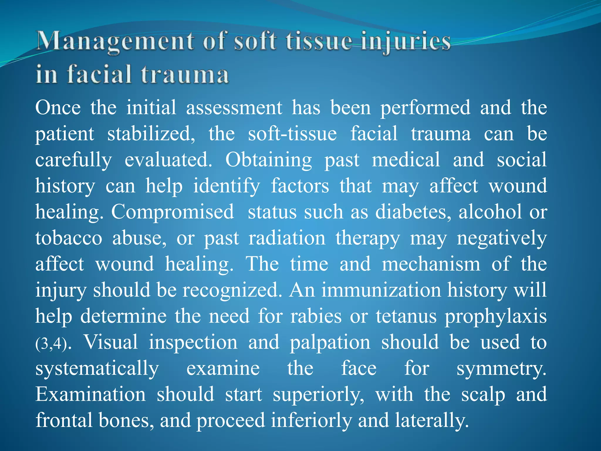 Management of soft tissue injuries in facial trauma | PPTX