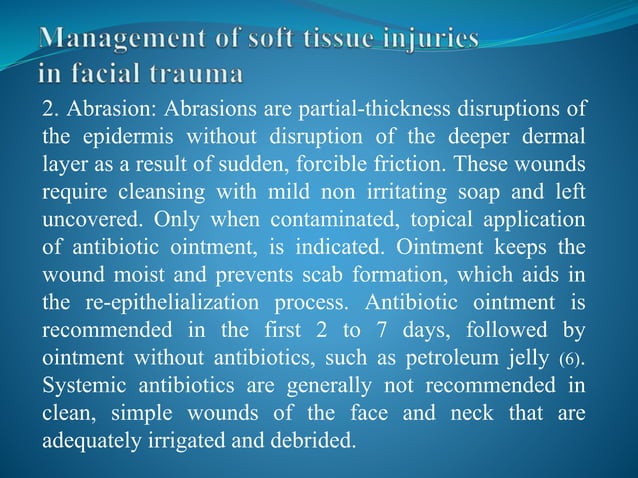 Management of soft tissue injuries in facial trauma | PPTX
