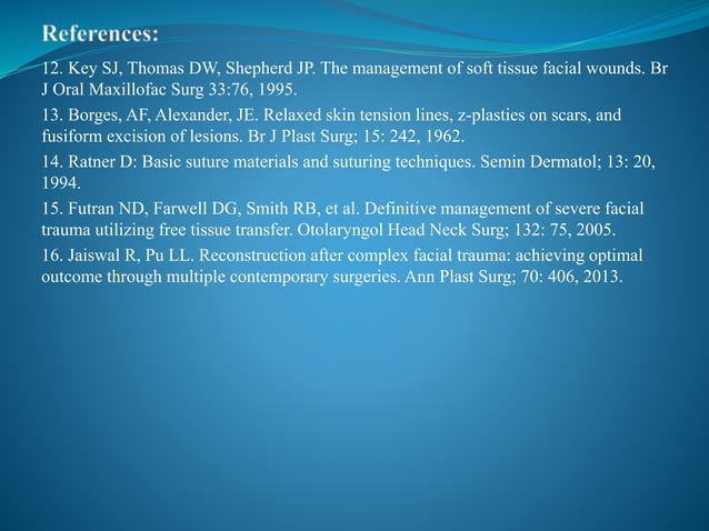 Management of soft tissue injuries in facial trauma | PPTX