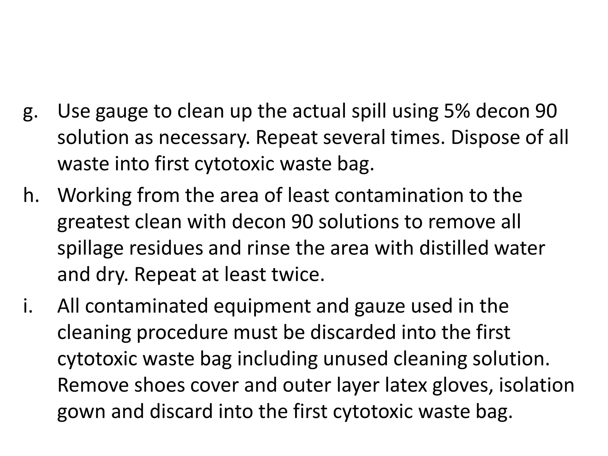 Management of spillage of cytotoxic drugs | PPTX